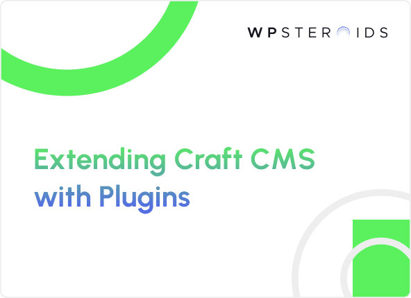 Craft CMS Plugins: Build Dynamic Projects & Customize Easily