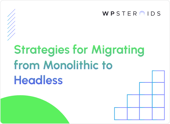 4 Strategies to Migrate from Monolithic to Headless Commerce [2025]